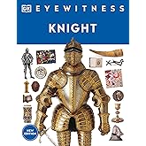 Knight (DK Eyewitness Books): Gravett, Christopher: 9780756630034: Amazon.com: Books