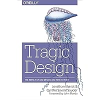 Tragic Design: The Impact of Bad Product Design and How to Fix It 1 ...