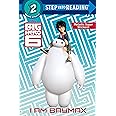 Amazon.com: I Am Baymax (Disney Big Hero 6) (Step into Reading ...