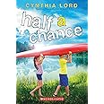 Amazon.com: Half a Chance: 9780545035347: Lord, Cynthia: Books