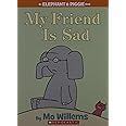 My Friend Is Sad (An Elephant & Piggie Book): mo-willems: 9780545071475 ...