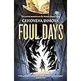 Foul Days (The Witch's Compendium of Monsters, 1): Dimova, Genoveva ...