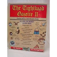 The Tightwad Gazette: Promoting Thrift As A Viable Alternative ...