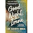 Amazon.com: Good Night, Irene: A Novel: 9780316265959: Urrea, Luis ...
