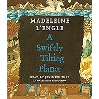 Amazon.com: A Swiftly Tilting Planet: 9780307916655: L'Engle, Madeleine ...