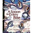 A Spoon for Every Bite / Cada Bocado con Nueva Cuchara (English and ...