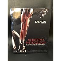 Anatomy and Physiology: The Unity of Form and Function: Kenneth S ...