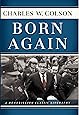 Born Again (Hendrickson Classic Biographies): Colson, Charles W ...