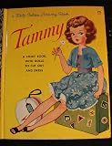 TAMMY, A LITTLE GOLDEN STORY BOOK WITH PAPER DOLLS TO CUT OUT AND DRESS ...