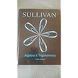 Algebra and Trigonometry: Sullivan, Michael: 9780132329033: Amazon.com ...
