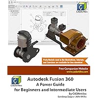 Autodesk Fusion 360: A Power Guide for Beginners and Intermediate Users ...