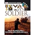 Soldier (DK Eyewitness Books): Adams, Simon: 9780756645397: Amazon.com: Books