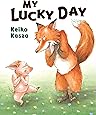 My Lucky Day: Kasza, Keiko, Kasza, Keiko: 9780399238741: Amazon.com: Books