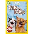 Amazon.com: National Geographic Readers: Cats vs. Dogs: 9781426307553 ...