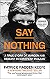 SAY NOTHING: Amazon.es: Keefe: Libros en idiomas extranjeros