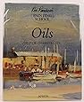 Oils (Ron Ranson's Painting School): Trevor Chamberlain: 9781854700520 ...