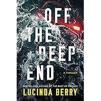 Amazon.com: Off the Deep End: A Thriller eBook : Berry, Lucinda: Kindle ...