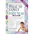What to Expect the First Year: Murkoff, Heidi: 9780761181507: Books ...