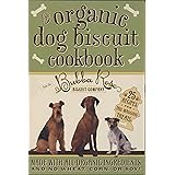The Organic Dog Biscuit Cookbook Kit: Disbrow, Jessica: 9781604330540 ...