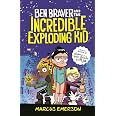 Amazon.com: Ben Braver and the Incredible Exploding Kid (Ben Braver, 2 ...