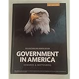 Government in America: People, Politics, and Policy. by George C ...