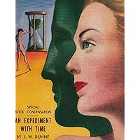 Amazon.com: An Experiment With Time eBook : Dunne, J.W., Derekh, Moreh ...