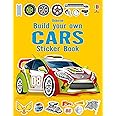 Build your own Cars Sticker book: Build And Customize your own ...