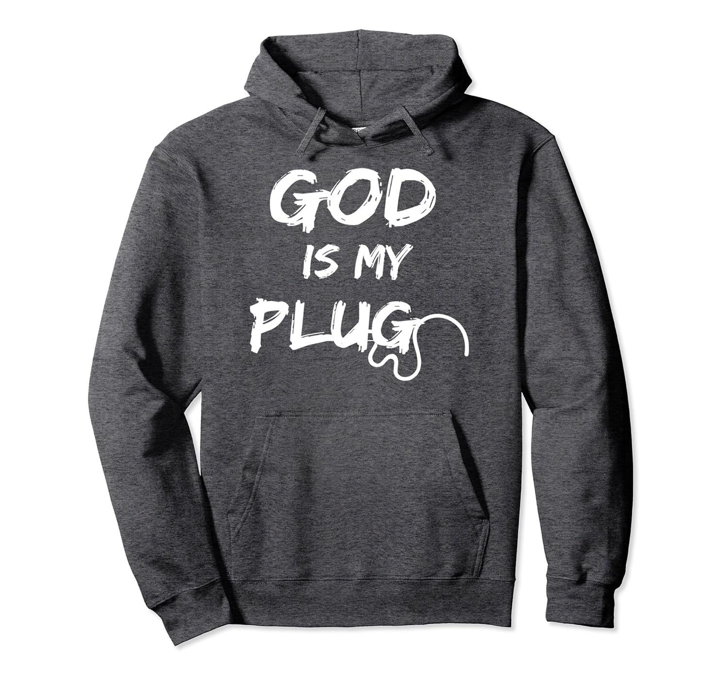 God is my plug hoodie Christian Jesus Humor-4LVS