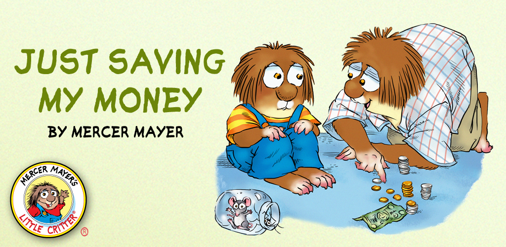 Just Saving My Money - Little Critter:Amazon.co.uk:Appstore for Android