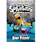 El Club de Cómics de Supergatito (Cat Kid Comic Club): Volume 1 ...