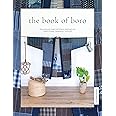 The Book of Boro: Techniques and patterns inspired by traditional ...