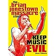 Keep Music Evil: The Brian Jonestown Massacre Story: Valencia, Jesse ...
