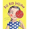 Big Red Lollipop: Khan, Rukhsana, Blackall, Sophie: 9780670062874 ...