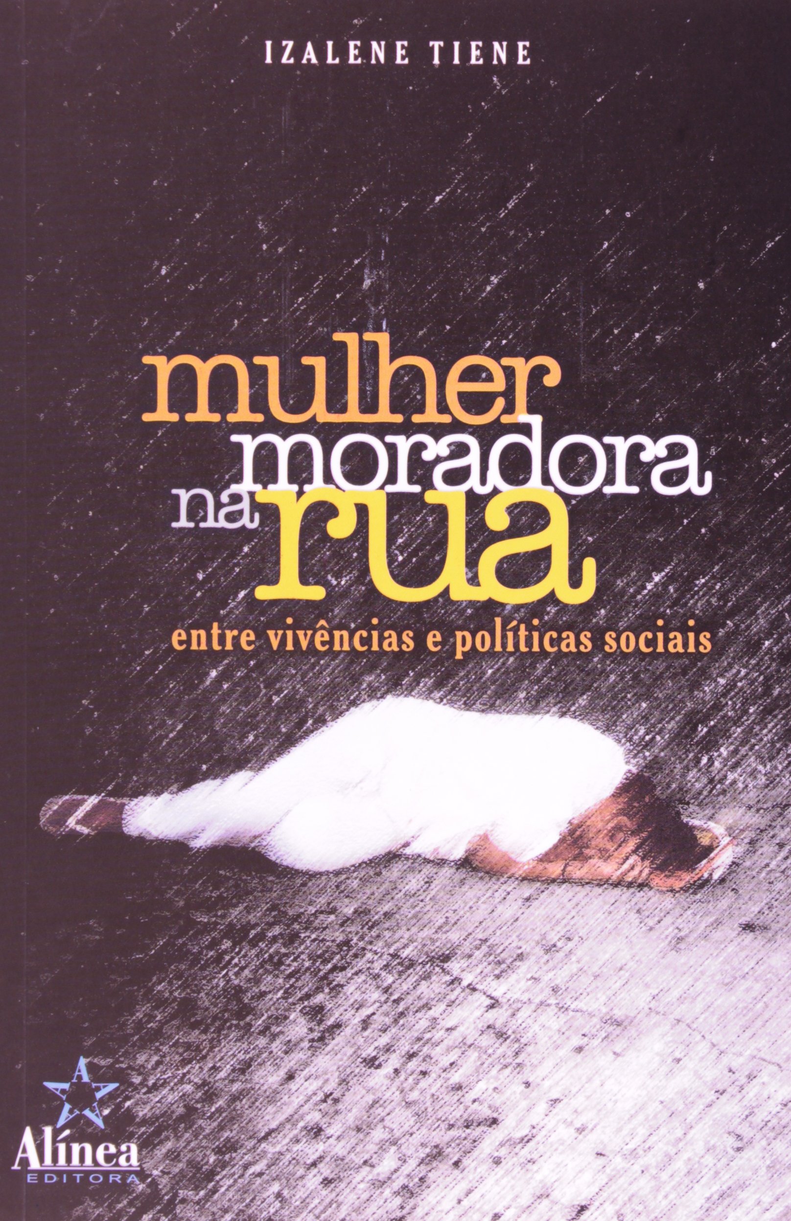 Mulher Moradora Na Rua - Entre Vivencias E Politicas Sociais PDF ...
