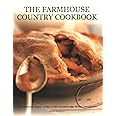 The Farmhouse Country Cookbook: 170 Traditional Recipes Shown In 680 ...