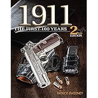 Amazon.com: 1911 The First 100 Years: The First 100 Years ...