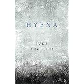 Hyena: Angelini, Jude: 9781476789309: Amazon.com: Books