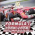 Formula 1: Zoom! Zoom! All about Formula One Racing for Kids - Children ...