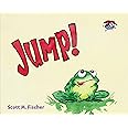 Amazon.com: Jump!: 9781416978848: Fischer, Scott M., Fischer, Scott M ...