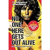 No One Here Gets Out Alive: Hopkins, Jerry, Sugerman, Danny ...