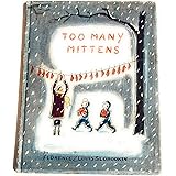 Amazon.com: Too Many Mittens / A Good Place to Hide / The Little ...