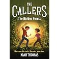The Callers: The Hidden Forest: Book 2: Thomas, Kiah: 9781797222585 ...
