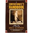 The Contortionist's Handbook: Clevenger, Craig: 9781931561488: Books ...