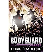 Bodyguard: Target (Book 7): Bradford, Chris: 9781524739355: Amazon.com ...