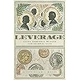 Leverage: Using Temporal Wealth for Eternal Gain: Kenneth Boa, Russ ...