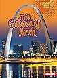 The Gateway Arch (Lightning Bolt Books: Famous Places (Paperback ...