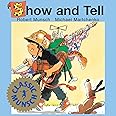 Show and Tell (Classic Munsch): Munsch, Robert, Martchenko, Michael: 9781550371970: Amazon.com ...