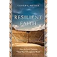 Resilient Faith: Sittser: 9781587434082: Amazon.com: Books