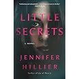 Amazon.com: Little Secrets: A Novel: 9781250154224: Hillier, Jennifer ...