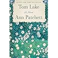 Amazon.com: Tom Lake: A Novel: 9780063327535: Patchett, Ann: Books
